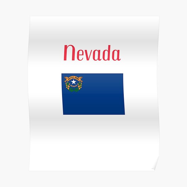 "Representing the State of Nevada" Poster for Sale by Queen1120 | Redbubble