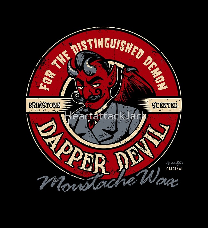 "Dapper Devil Moustache Wax" by HeartattackJack | Redbubble
