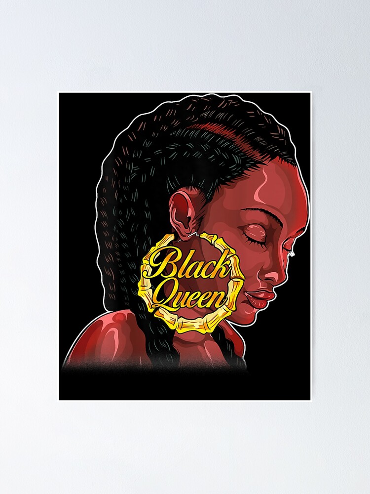 "Black Queen Gift Urban Diva Bamboo Earrings Cornrow Braids" Poster for ...