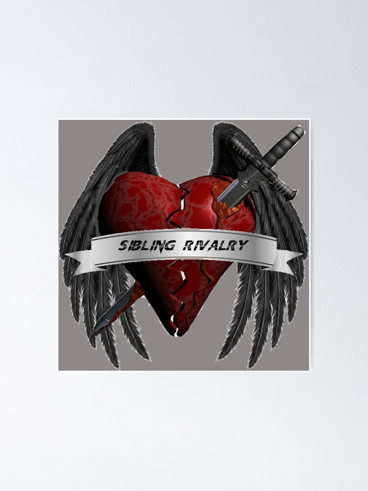 "Sibling Rivalry Logo" Poster for Sale by DarkAngelfire1 | Redbubble