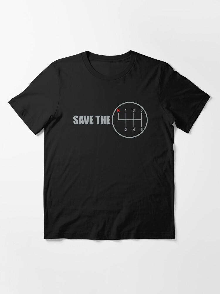 "Save the Manual Transmission" T-shirt by supercarshirts | Redbubble