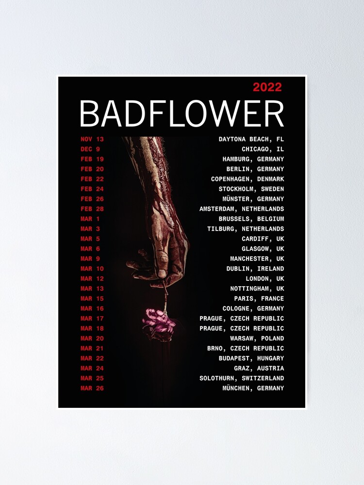 "BADFLOWER 2022 Tour Dates" Poster by IronToad | Redbubble