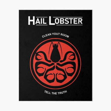 "Hail Lobster Andeng Andeng" Art Board Print by michauty | Redbubble