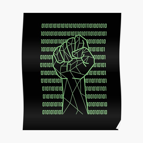 "Raised fist, binary code" Poster for Sale by DerSenat | Redbubble