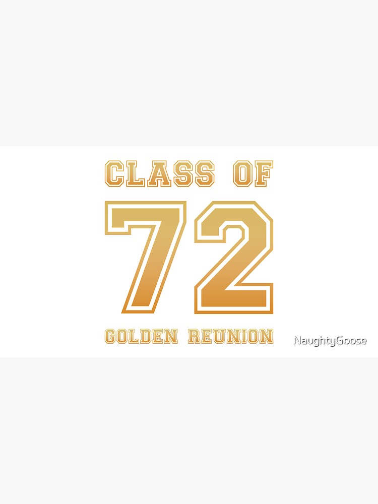"Class of 72 1972 class reunion 50th golden reunion" Cap for Sale by ...