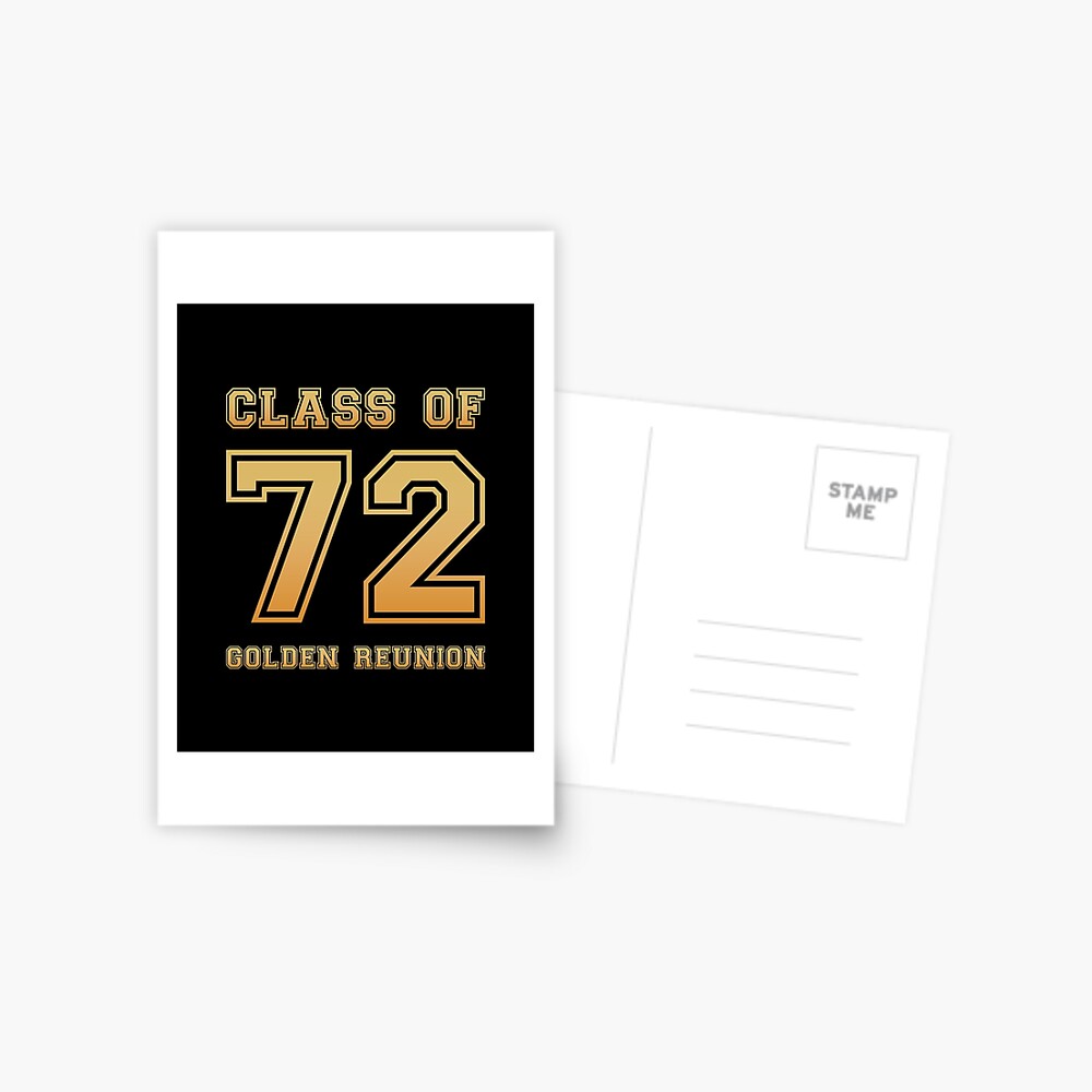 "Class of 72 1972 class reunion 50th golden reunion" Postcard for Sale ...