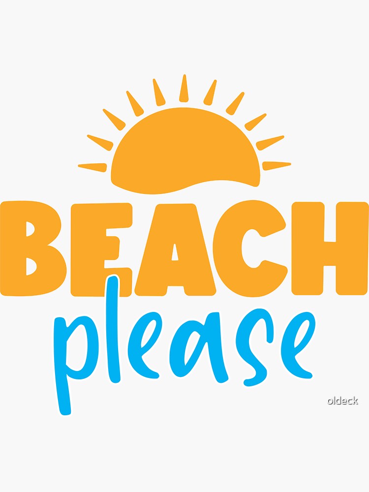 "Beach please" Sticker by oldeck | Redbubble