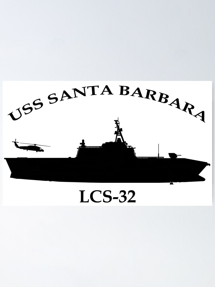"USS Santa Barbara LCS-32" Poster by Jackdustys | Redbubble