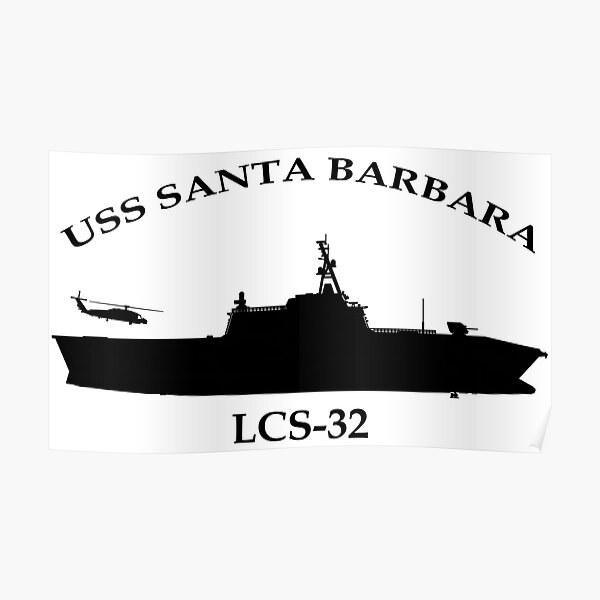 "USS Santa Barbara LCS-32" Poster by Jackdustys | Redbubble