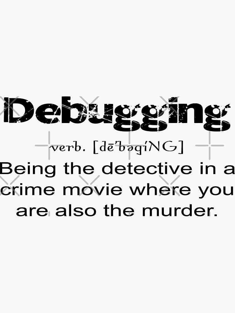 "Debugging Definition" Sticker for Sale by Mylecm | Redbubble