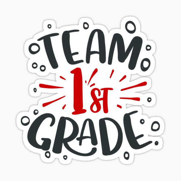 "Team 1st Grade" Sticker for Sale by FOX1999-Design | Redbubble