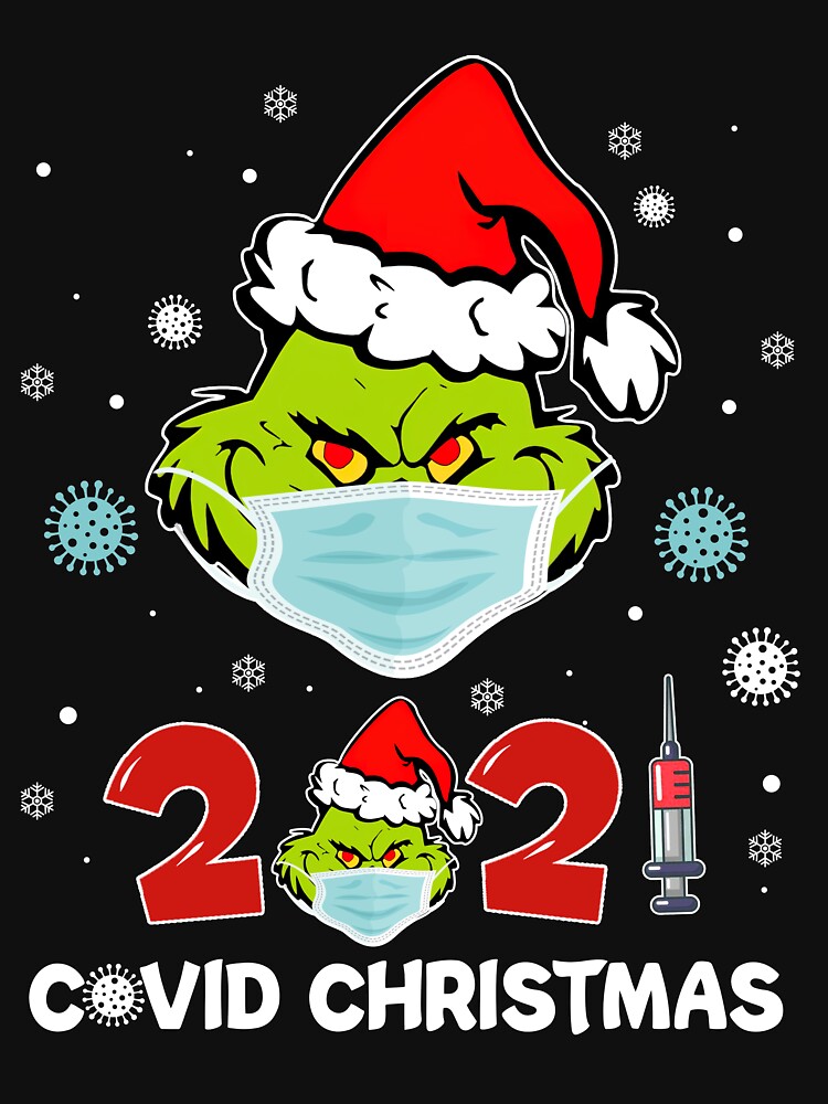 "The Grinch wearing mask 2021 covid christmas" T-shirt for Sale by ...