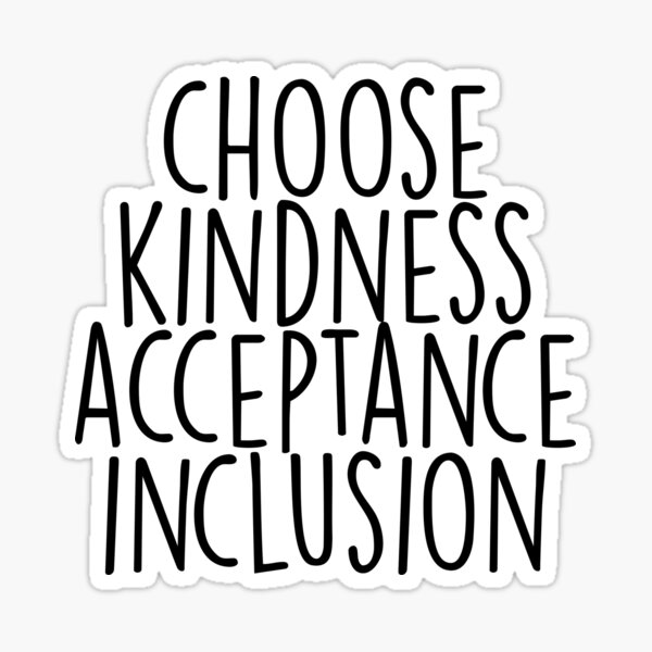 "Choose Kindness Acceptance Inclusion: Be Kind Unity Day Gift idea ...