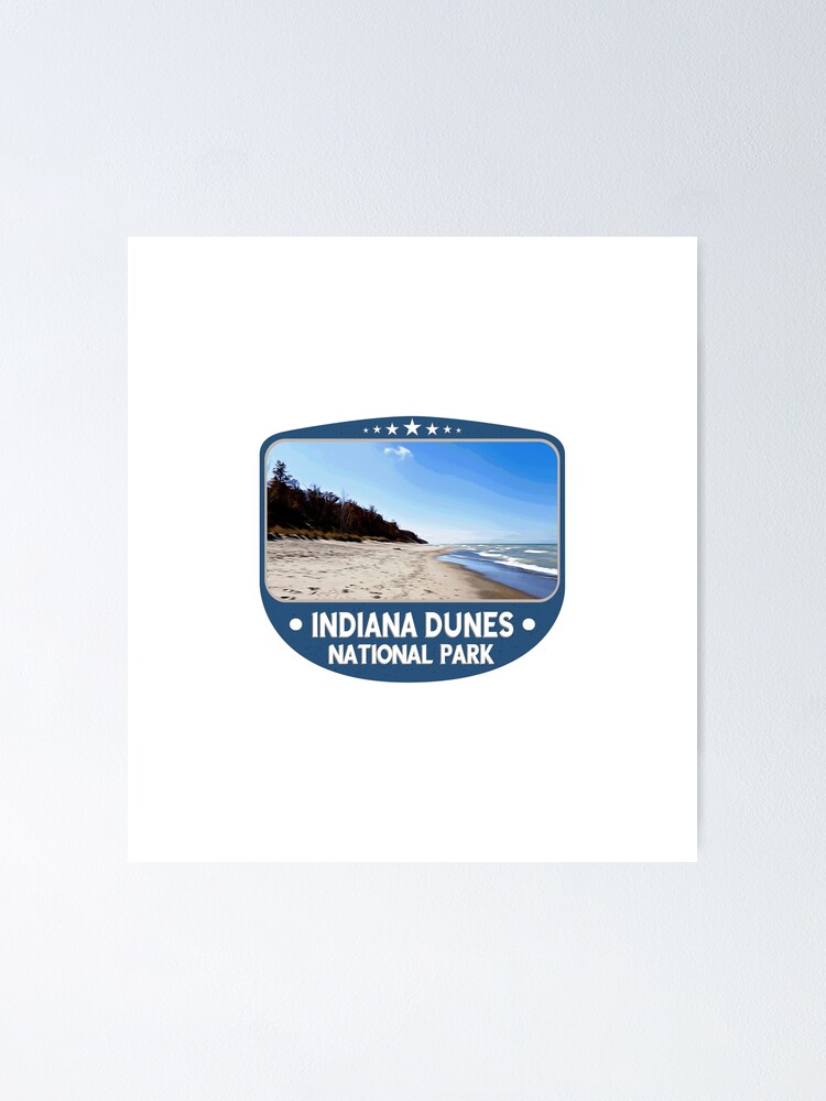 "Indiana Dunes National Park Indiana State Park" Poster by FouadRed ...