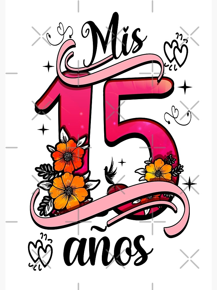"Mis 15 Años - fifteen birthday gift " Poster for Sale by EtalerHollow ...