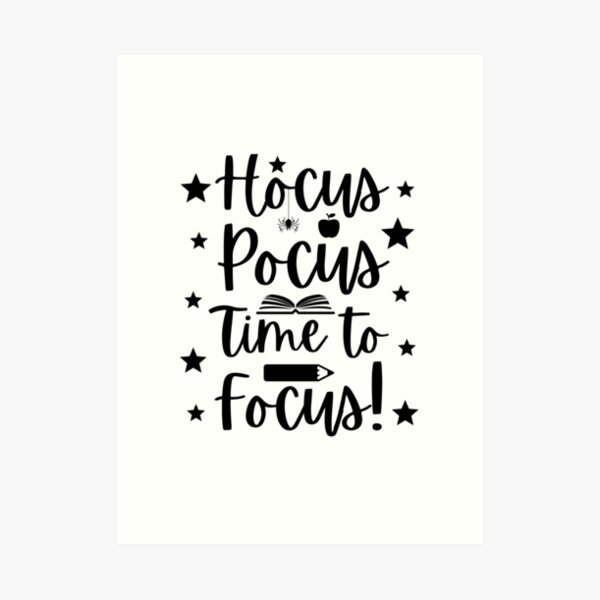 "Teacher Witch | Hocus Pocus TIme To Focus | Funny Teacher Shirt" Art ...