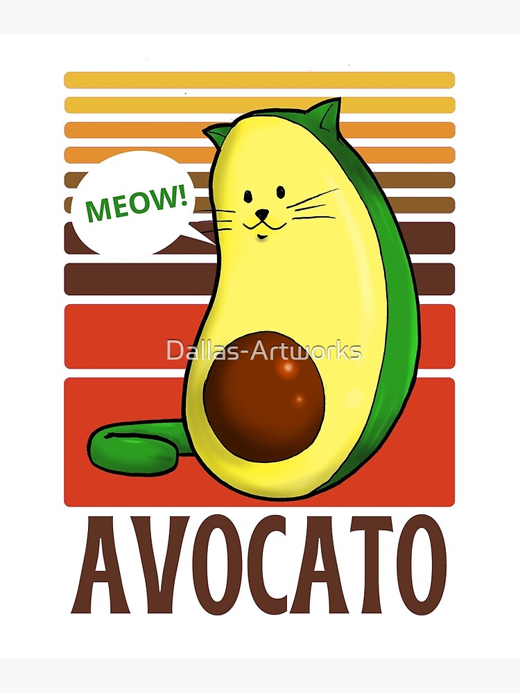"Cute Avocato Kitty Cat" Poster by Dallas-Artworks | Redbubble