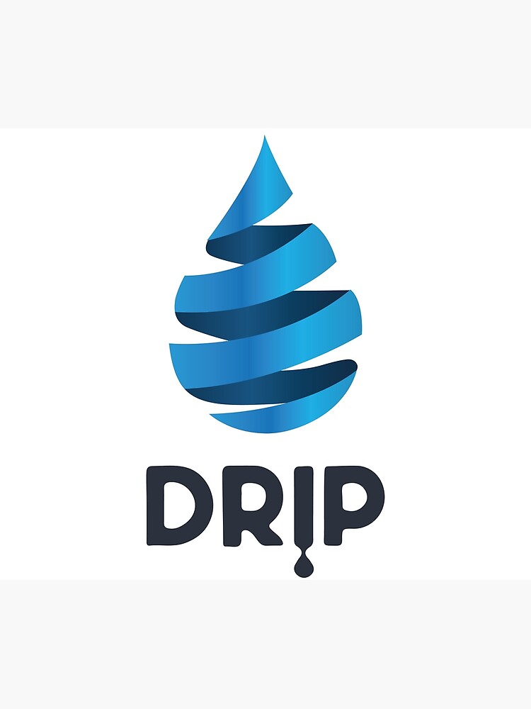 "DRIP LOGO" Poster by DansRBDesigns | Redbubble