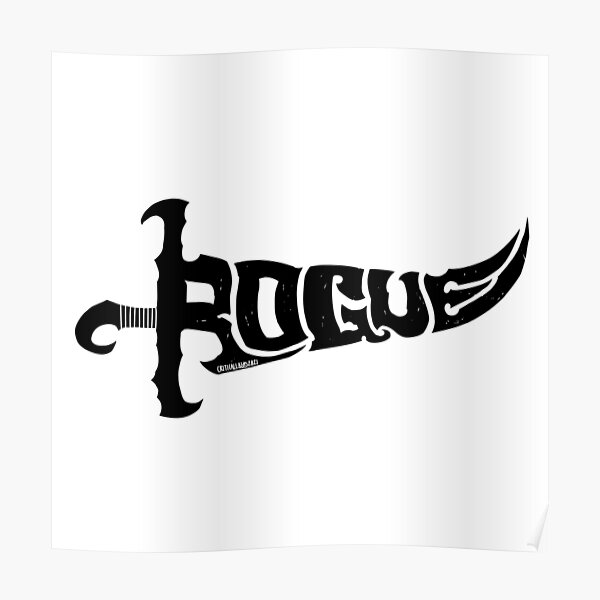 Dandd Rogue Class Logo Poster For Sale By Criticallol Redbubble