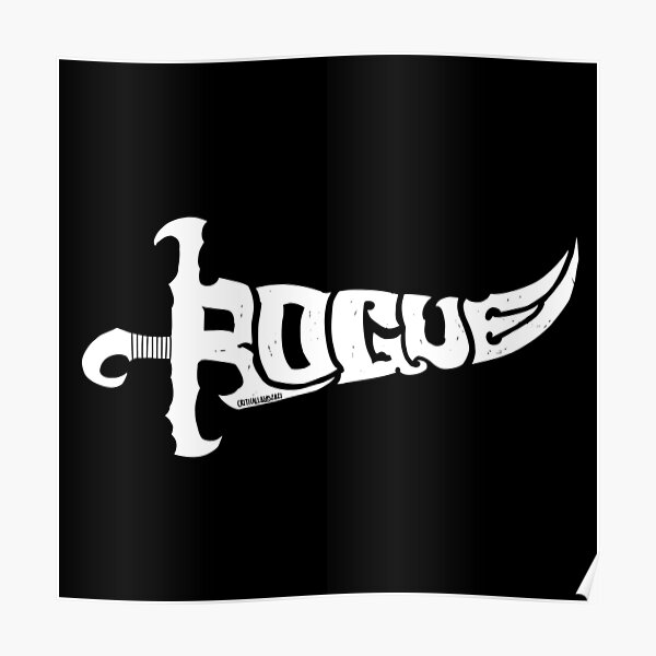 Dandd Rogue Class Logo Poster For Sale By Criticallol Redbubble