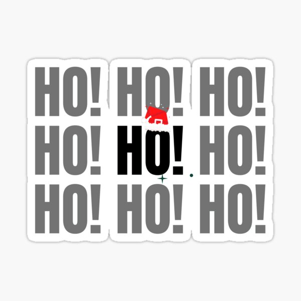 "HO HO HO Santa's Lough - Weihnachten und Weihnachten" Sticker von ...