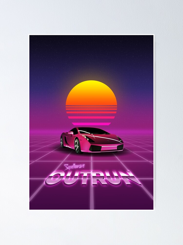 "Synthwave Outrun" Poster for Sale by ctrlshft | Redbubble