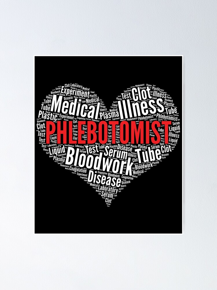 "Phlebotomist Heart Shape Word Cloud Design product" Poster for Sale by ...
