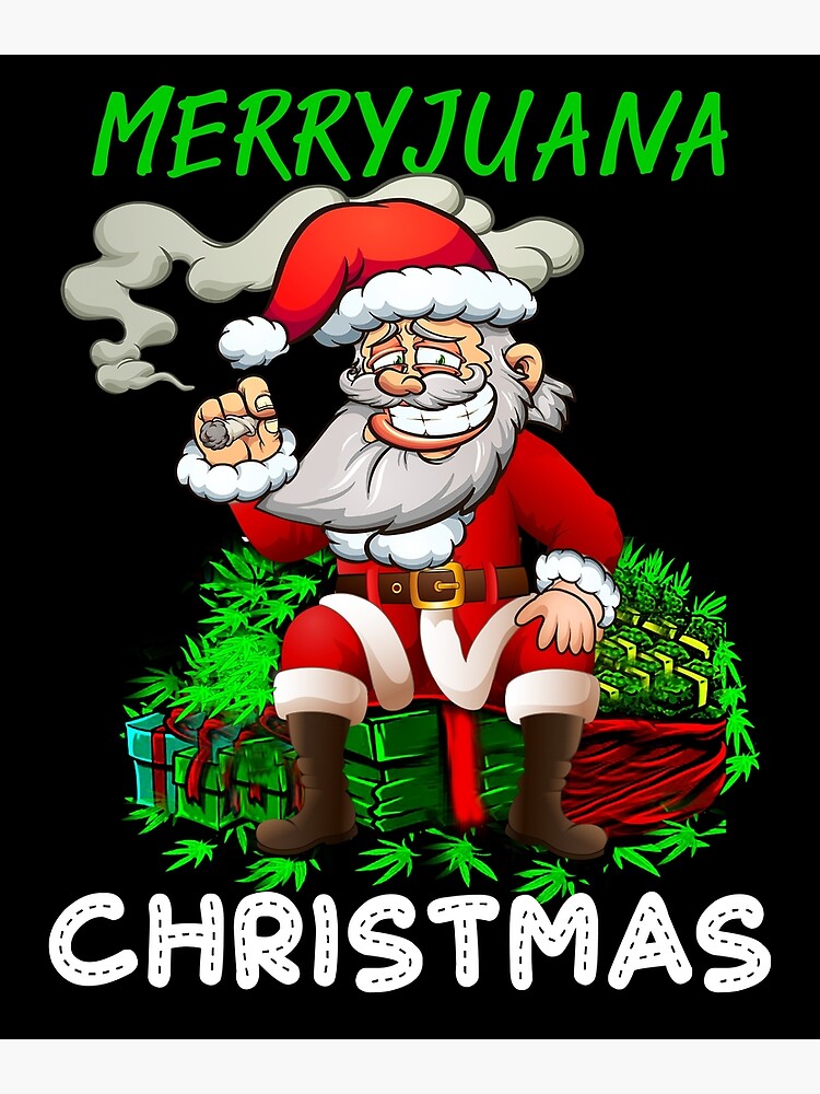 "Santa Smoking Weed Merryjuana Christmas" Poster for Sale by Jonesshop ...