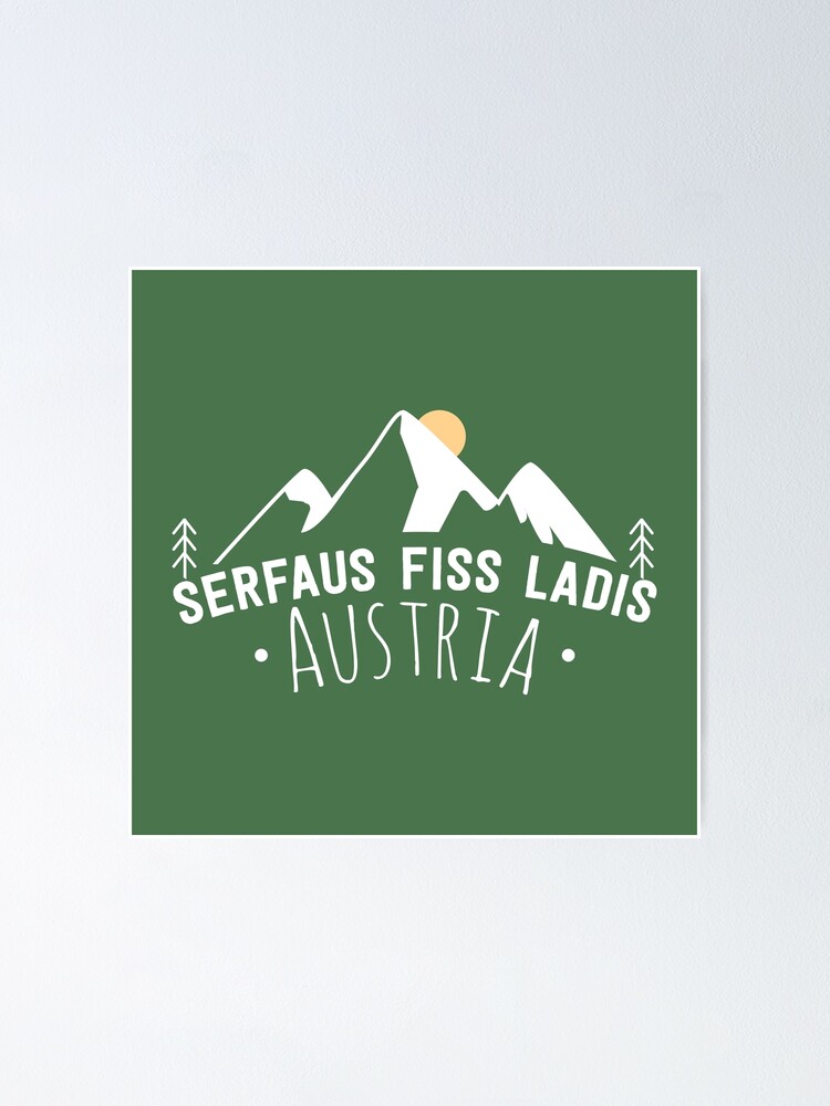 "Serfaus Fiss Ladis Austria" Poster for Sale by Madhoun-Shop | Redbubble