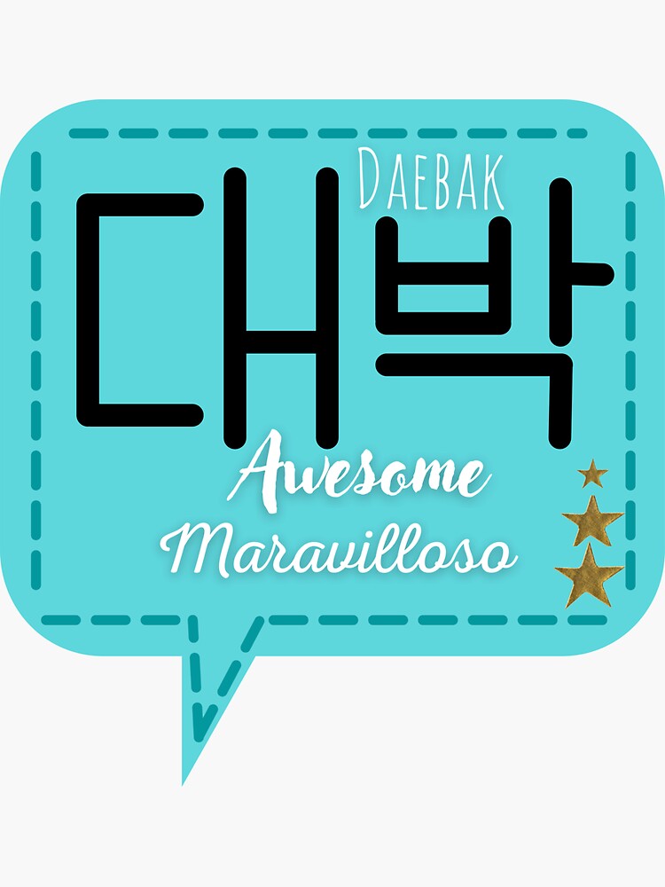 "Daebak Korean Word in English and Spanish" Sticker for Sale by ...