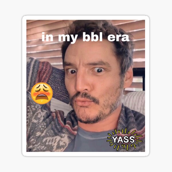 "Pedro's BBL era" Sticker by Breinb | Redbubble