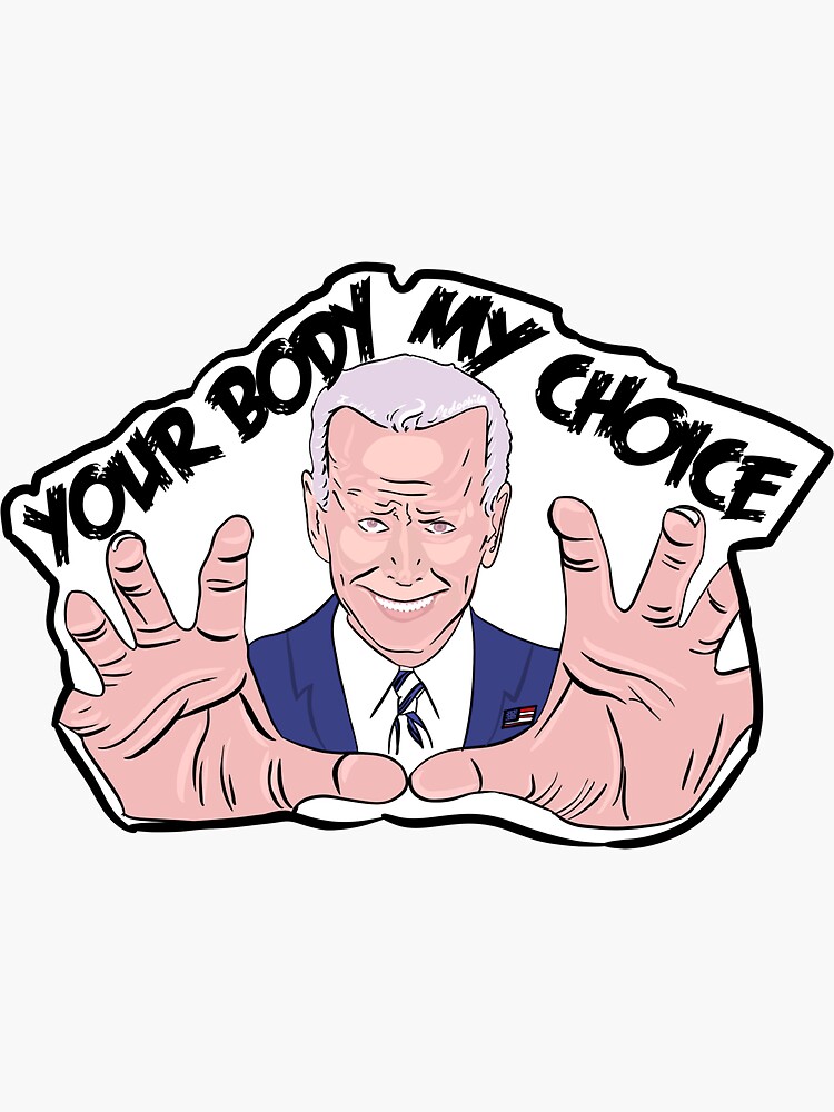 "Your Body My Choice" Sticker for Sale by RobbyRobb | Redbubble