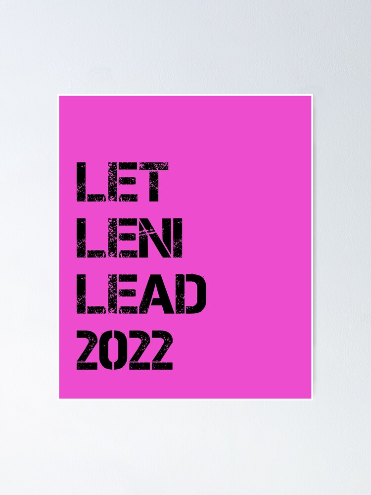 "Let Leni Lead" Poster for Sale by ThoughtScribble | Redbubble