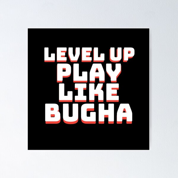 "level up play like bugha typography" Poster for Sale by HeavenNo-18 ...