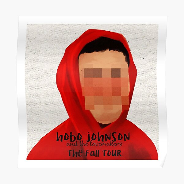 "Hobo tour Johnson 2021" Poster for Sale by caroears | Redbubble