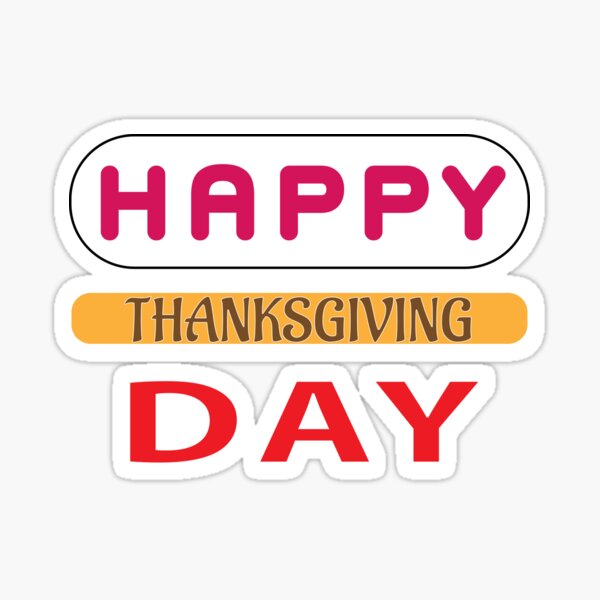 "Happy Thanksgiving day" Sticker for Sale by 3mmarc0 | Redbubble