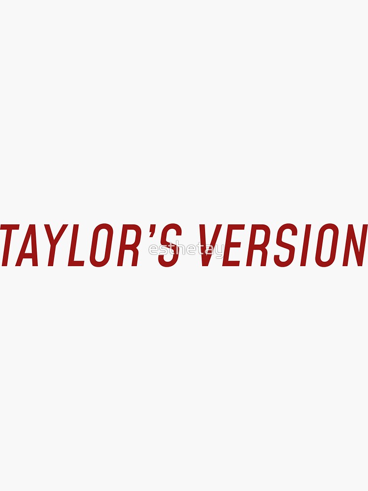 "taylor’s version " Sticker for Sale by esthetay | Redbubble