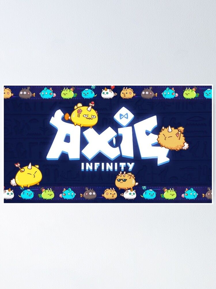 "Axie Infinity" Poster for Sale by CryptoSensei | Redbubble