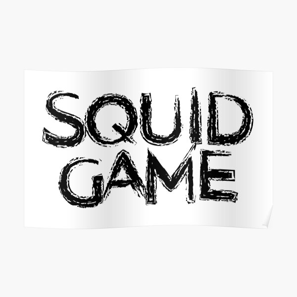 "Squid Game 1" Poster for Sale by Tom-Darina | Redbubble