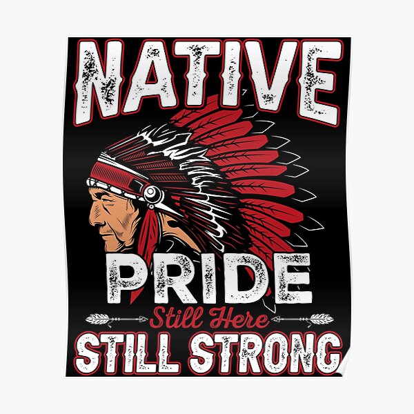 "American Native" Poster for Sale by AEGMEDIA | Redbubble