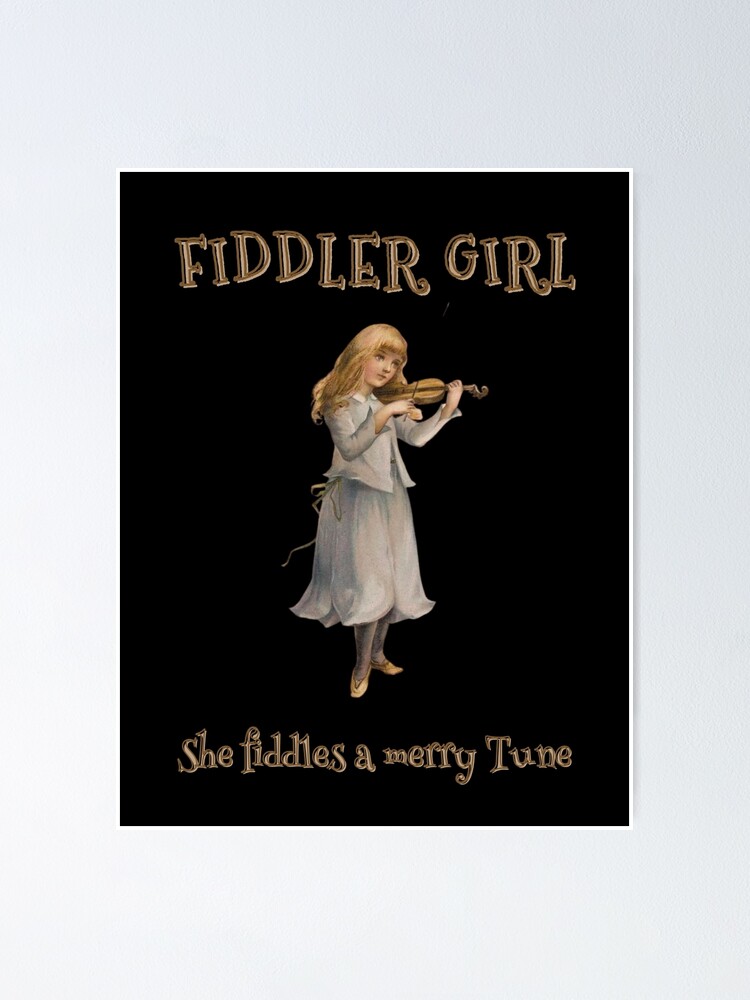 "Fiddler Girl | Fiddle| Violin | Vintage" Poster for Sale by ...