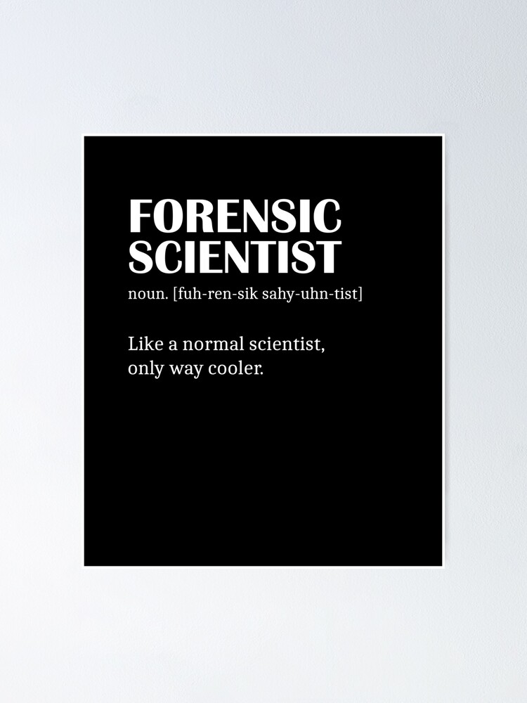 "Forensic Science" Poster by PaulPolygonart | Redbubble