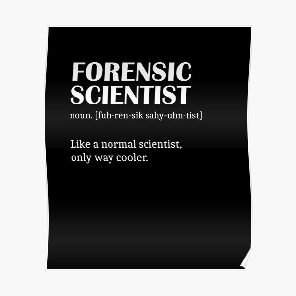 "Forensic Science" Poster by PaulPolygonart | Redbubble