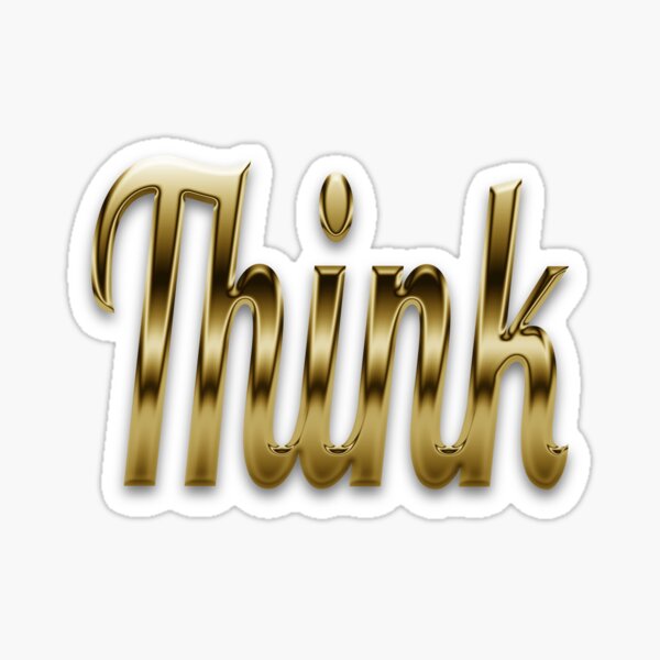"Think - Retro motivation in Gold" Sticker for Sale by Dyna-Mix | Redbubble