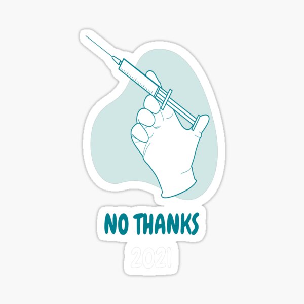 "NO THANKS 2021" Sticker for Sale by mamawarriorwear | Redbubble