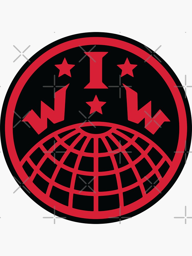 "IWW - Industrial Workers Of The World" Sticker for Sale by ...