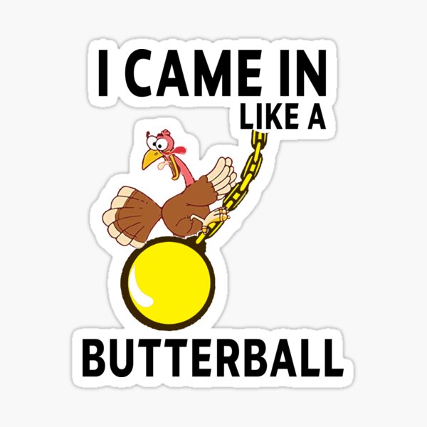 Butterball Memes Happy Thanksgiving Meme Turkey On Wrecking Ball "I