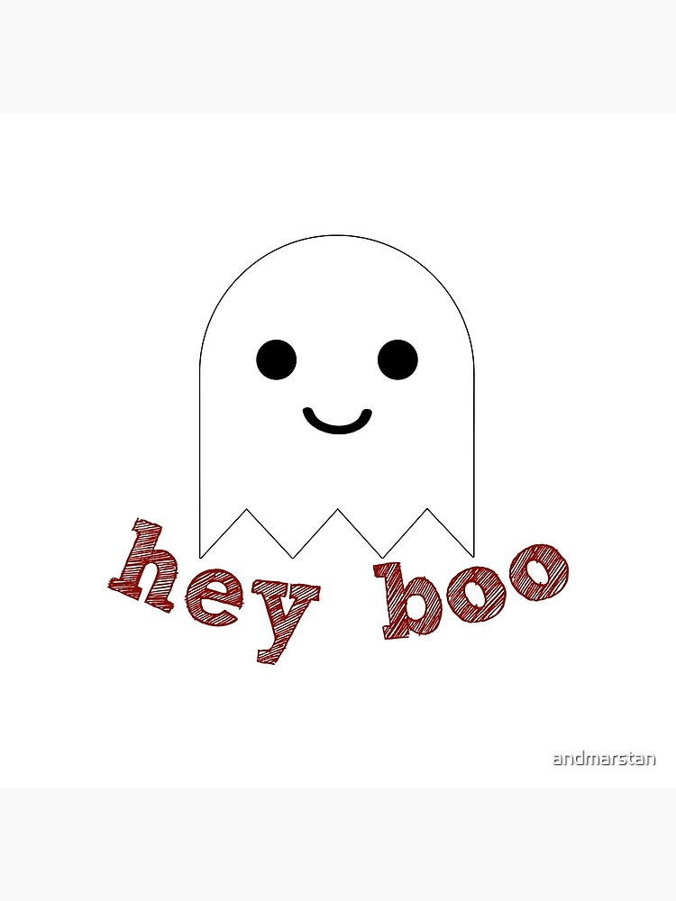 "Hey Boo! Cute Ghost" Poster for Sale by andmarstan | Redbubble