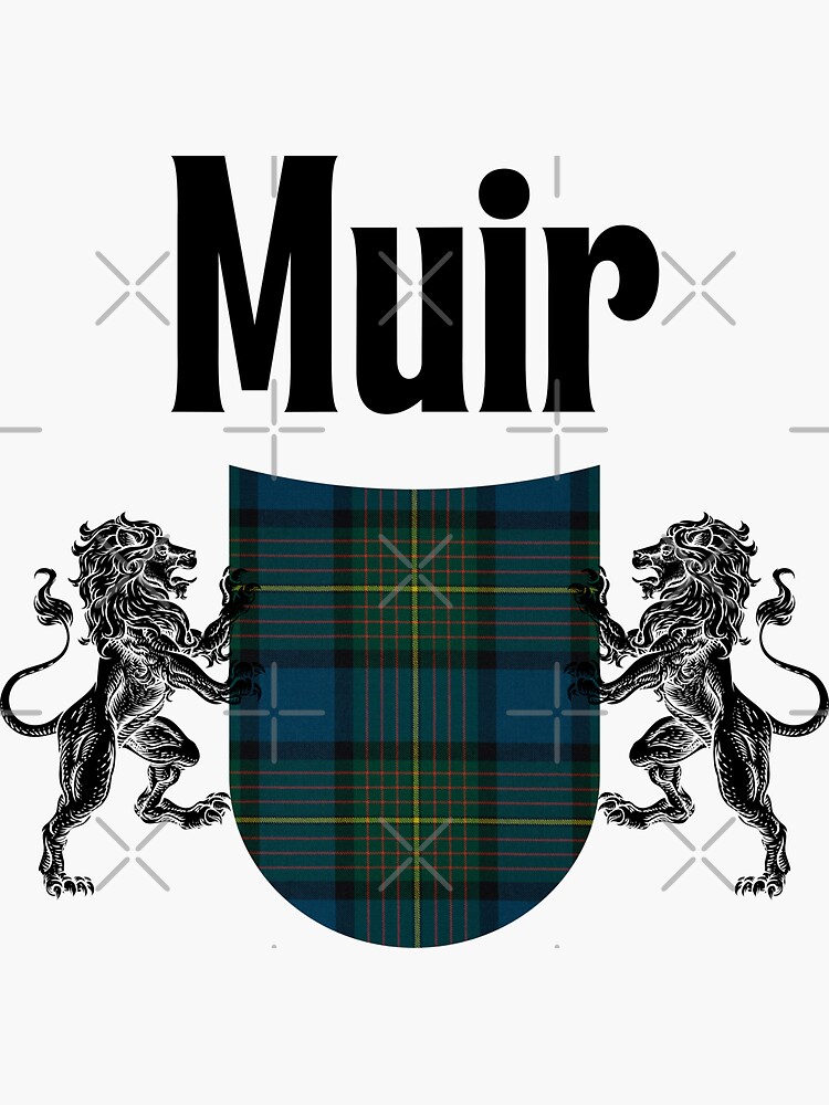 "Muir Clan Scottish Name Coat Of Arms Tartan" Sticker for Sale by ...
