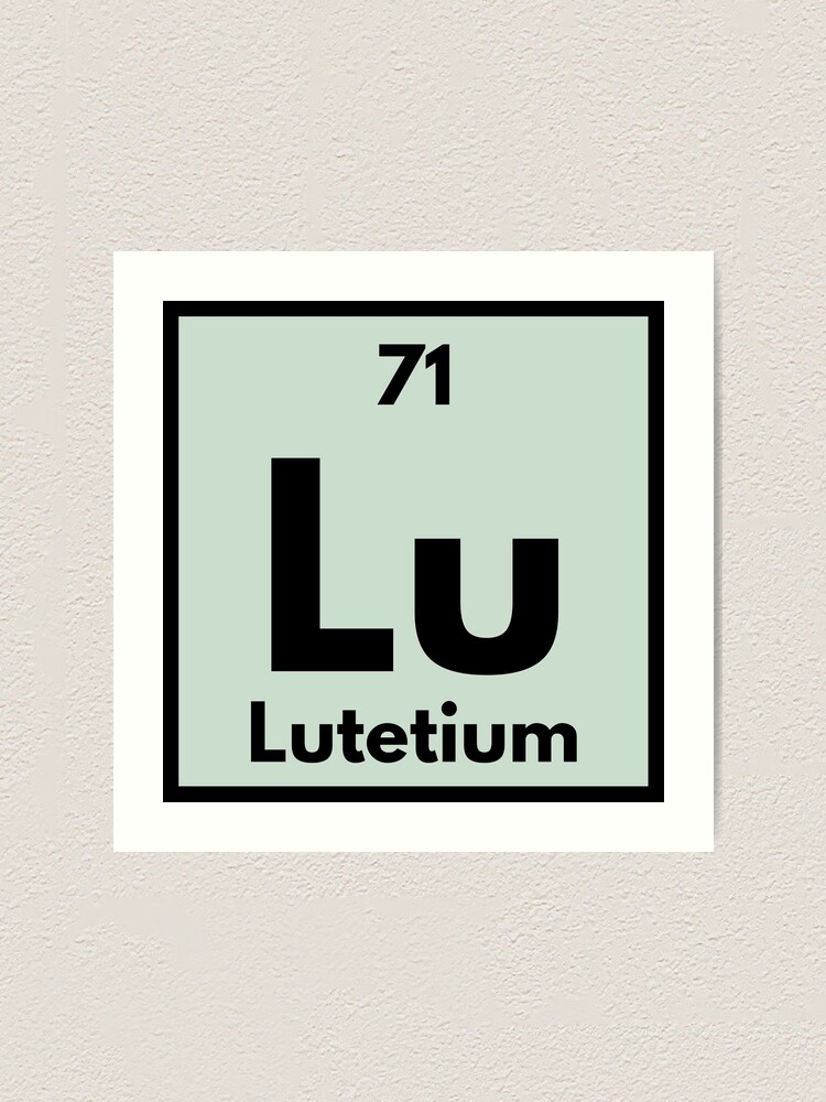 "Periodic Table element number 71 Lu Lutetium" Art Print for Sale by ...